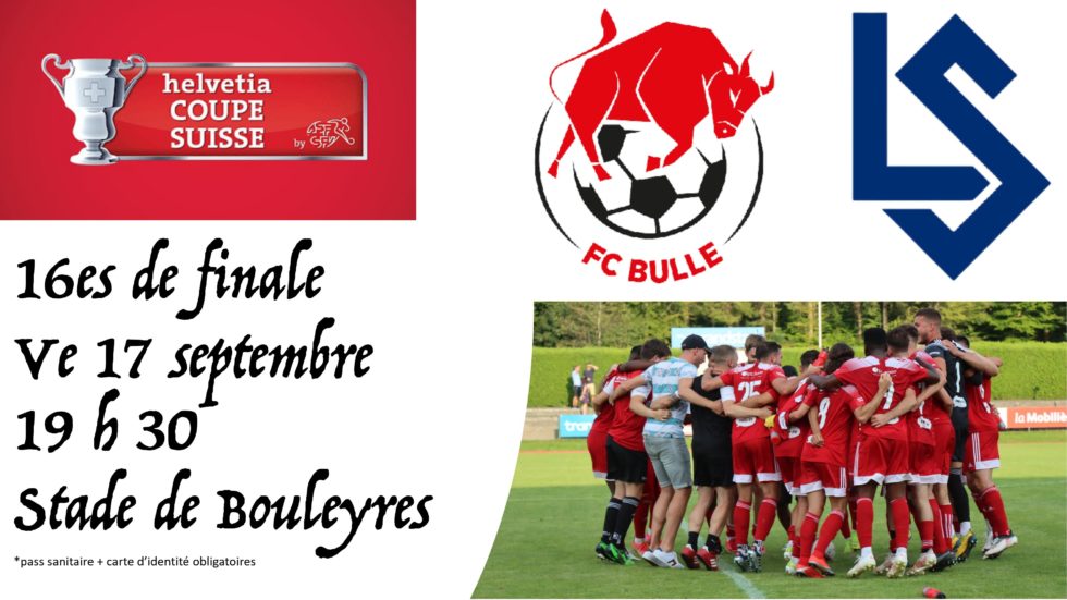 Bulle - Lausanne-Sport le 17 septembre - FC Bulle